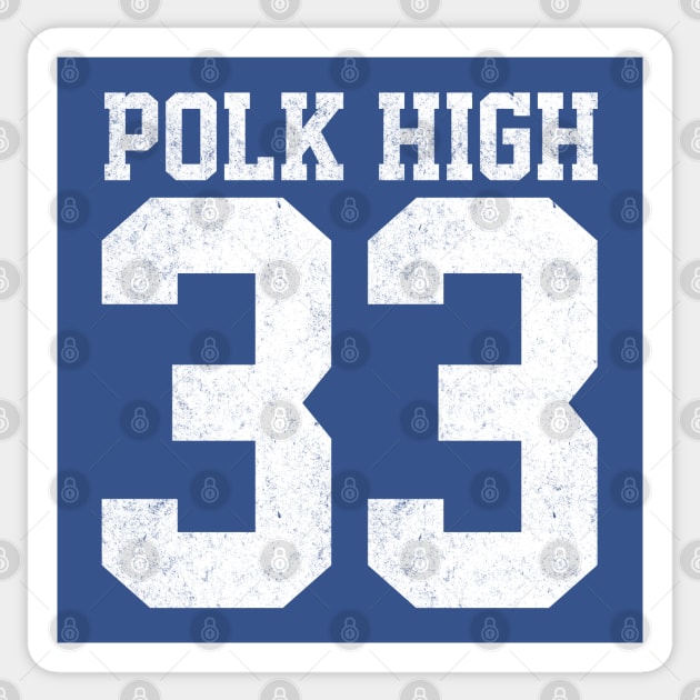 Polk High #33 - Al Bundy - Al Bundy - Sticker | TeePublic