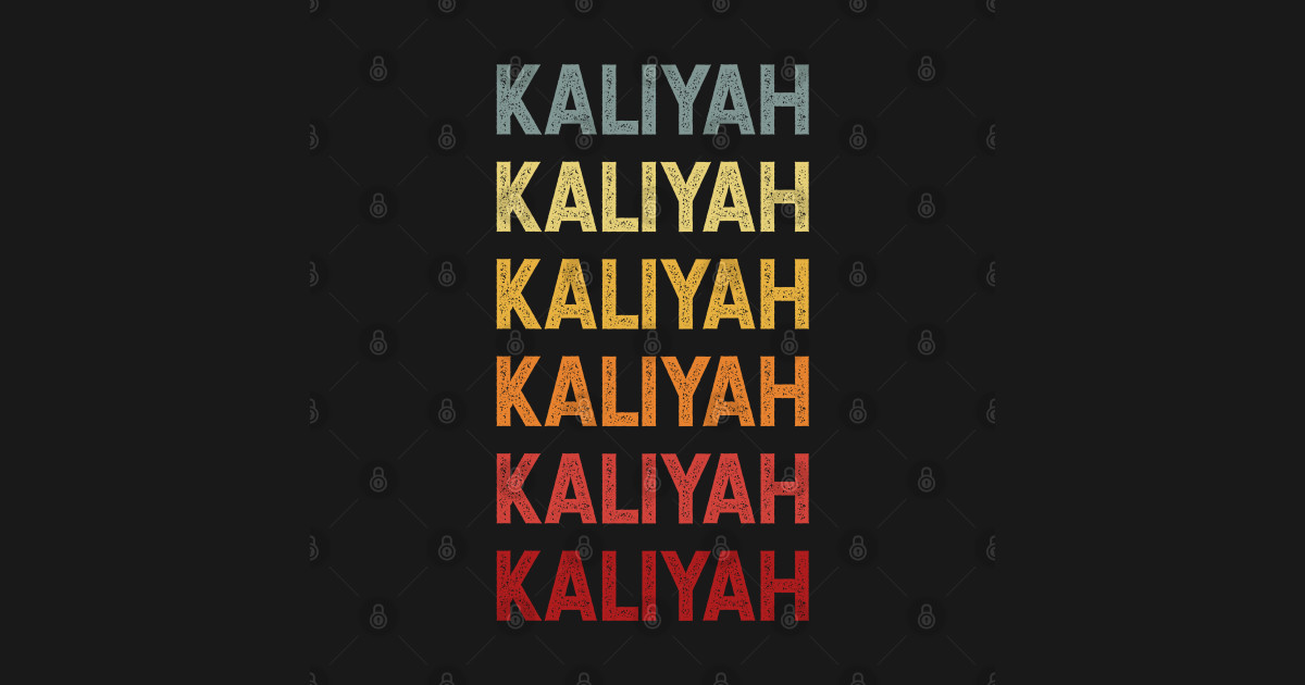 Kaliyah Name Vintage Retro Gift Called Kaliyah - Kaliyah - T-Shirt ...