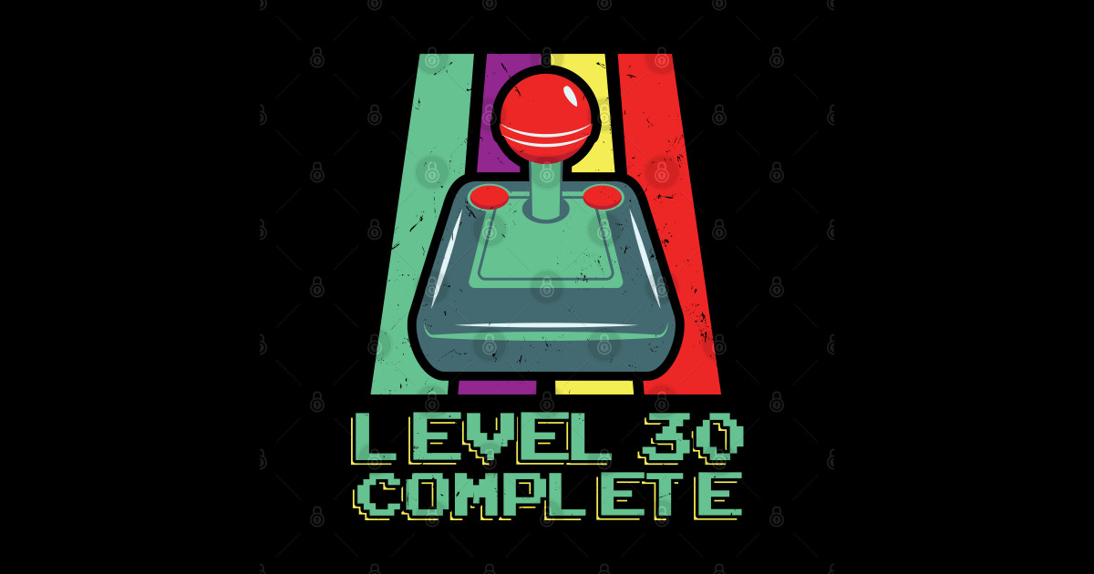 Level 30 Complete for Gamers - Birthday - Sticker | TeePublic