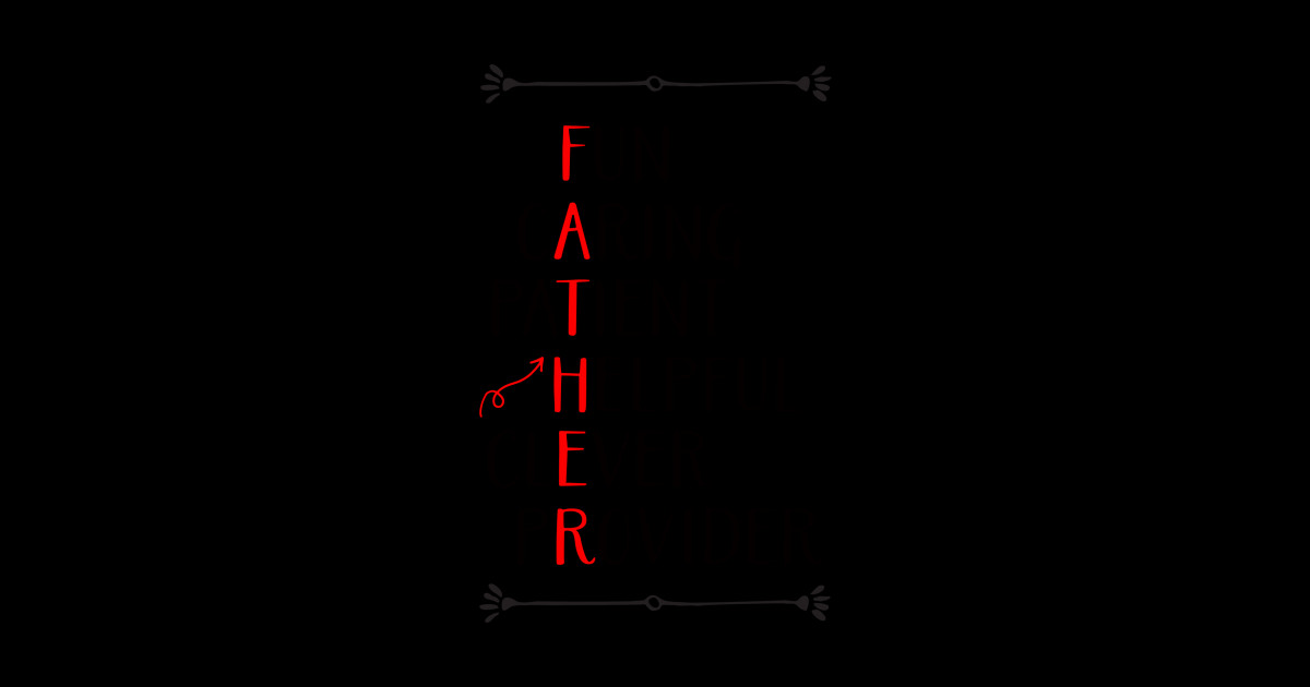 FATHER Acrostic Words - Father - Sticker | TeePublic