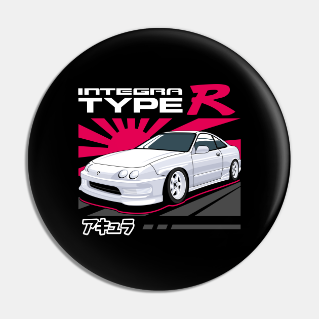 Acura Integra Type R JDM Style - Acura Integra - Pin | TeePublic