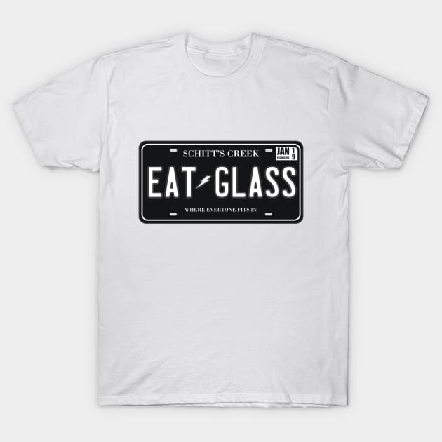 Eat Glass License Plate - Schitts Creek - T-Shirt | TeePublic