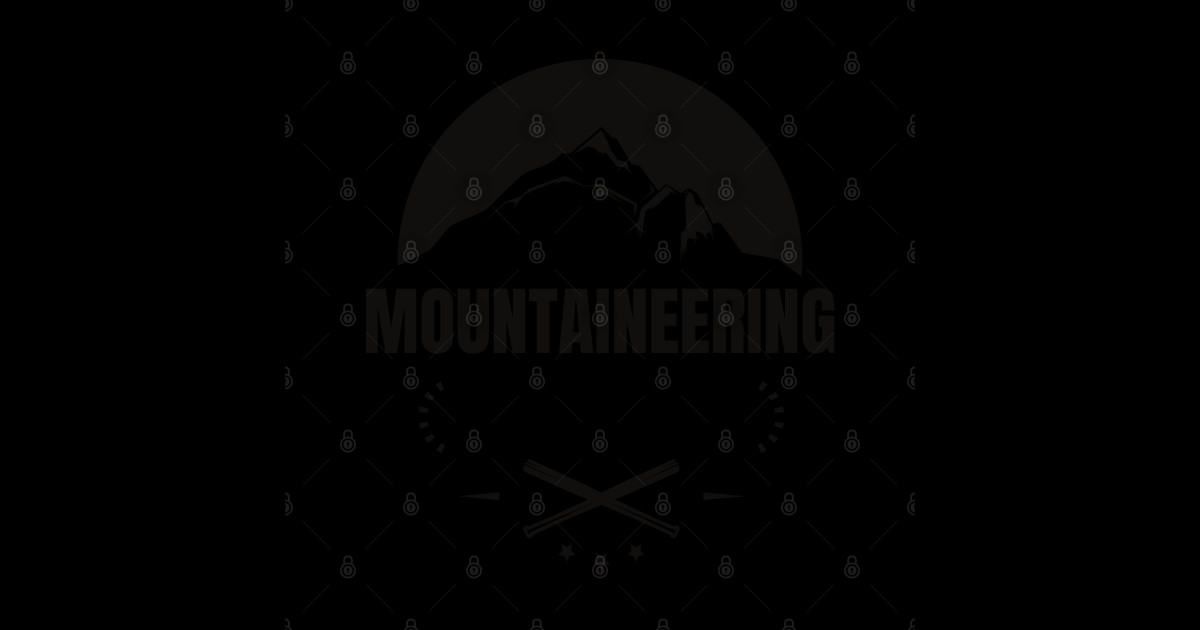 Mountaineering - Mountaineering - Posters and Art Prints | TeePublic