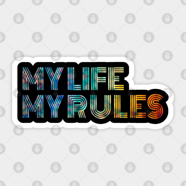 My life my rules LINE (DARK RAINBOW) - My Life My Rules - Sticker ...