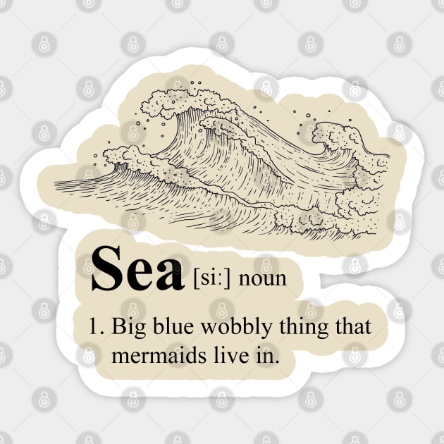 Sea Dictionary Definition: Big Blue Wibbly Wobbly Thing - Blackadder ...