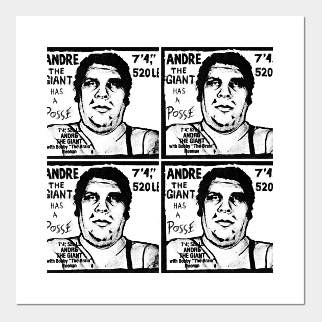 Andre The Giant Has A Posse - Andre The Giant - Posters and Art Prints ...