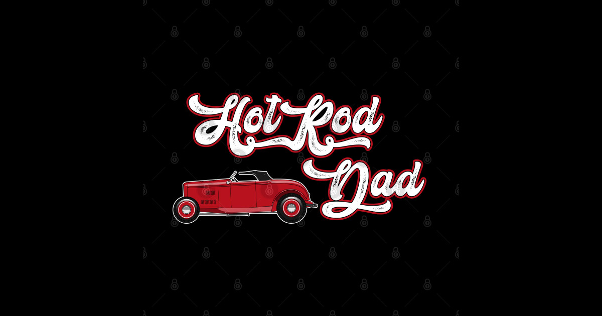 Hot Rod Dad - Hot Rod - Sticker | TeePublic