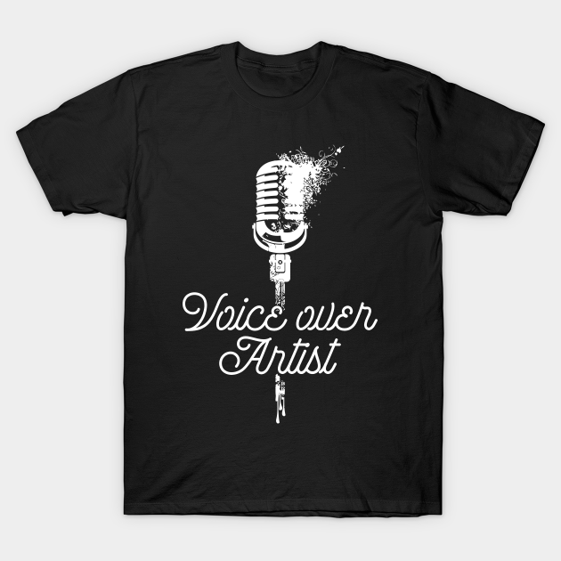 Voice Over Artist Shirt Microphone Actor Actress Filmmaker - Voice Over ...