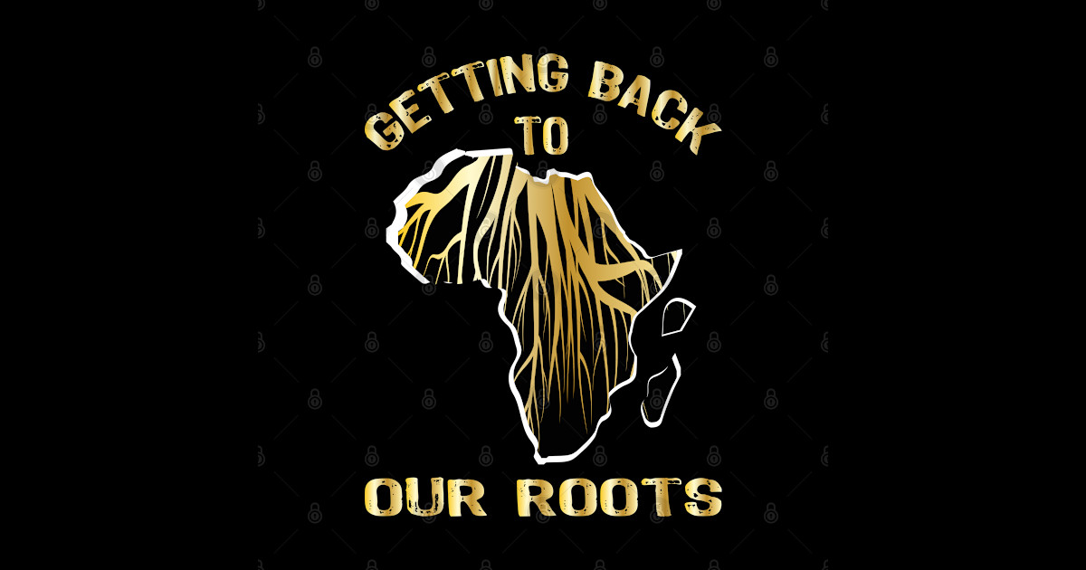 Wear Your Roots with Pride, African culture, african heritage roots ...