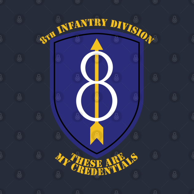8th Infantry Division - 8th Infantry Division - T-Shirt | TeePublic