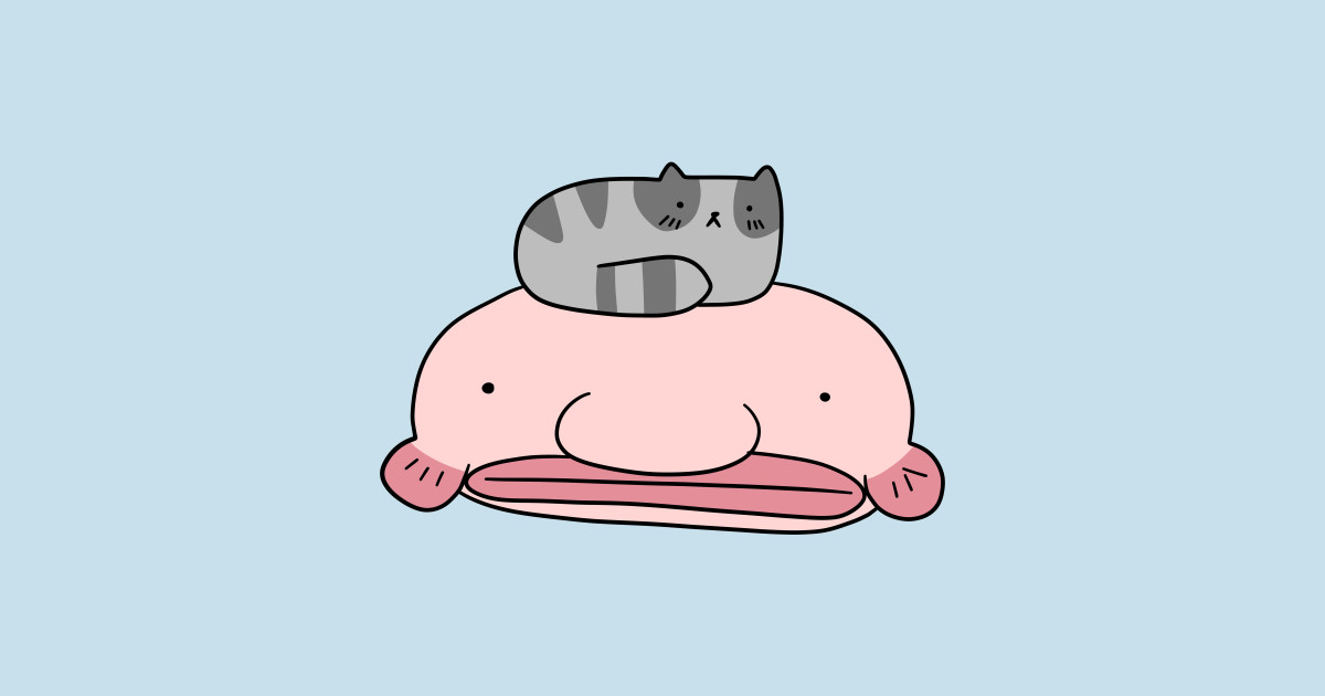 Blobfish and Little Cat - Blobfish - Posters and Art Prints | TeePublic