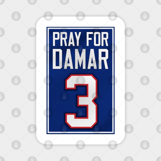 Pray for 3 damar - Damar Hamlin - Magnet | TeePublic