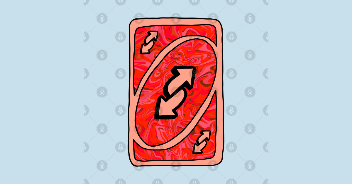 Trippy red Uno reverse card - Uno - T-Shirt | TeePublic