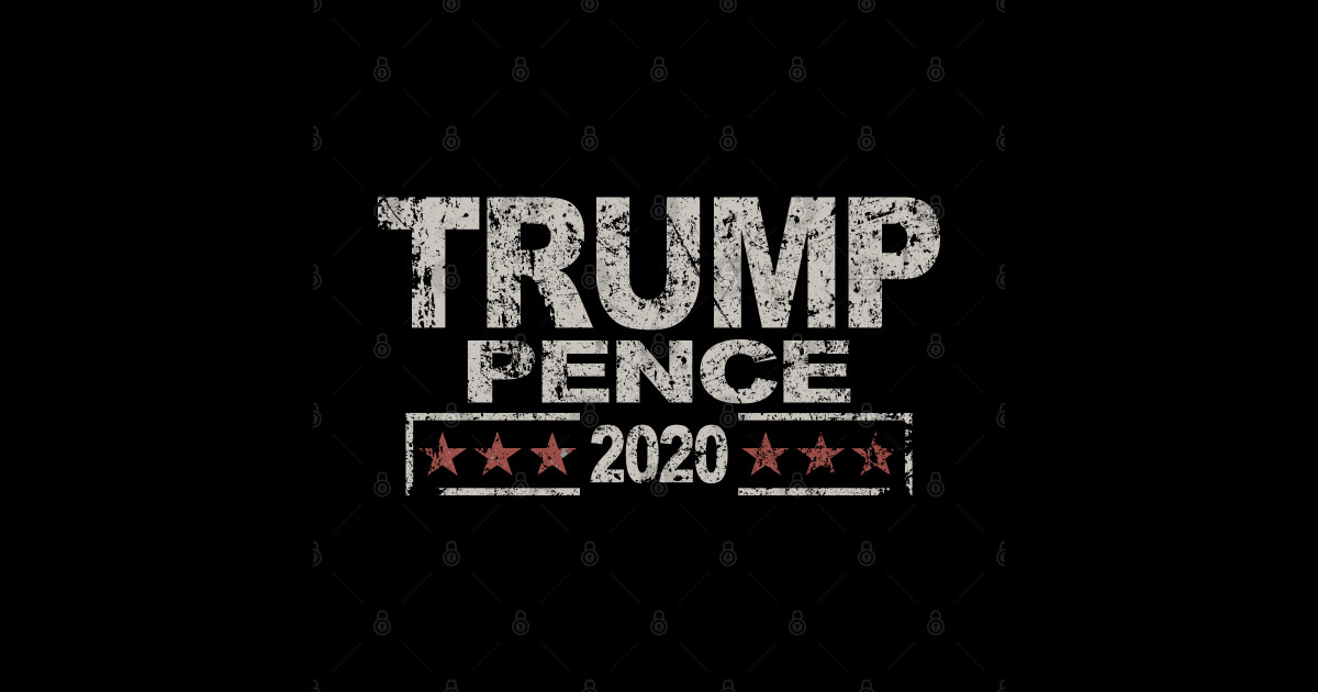 Distressed Donald Trump Mike Pence 2020 - Donald Trump 2020 - Posters ...