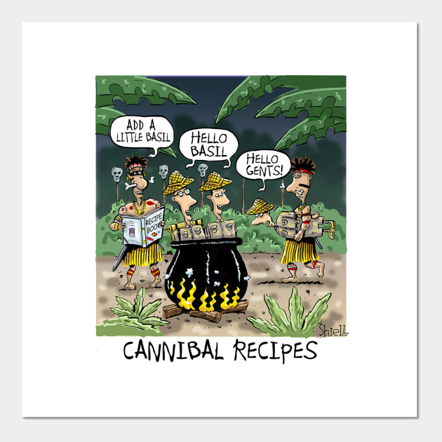 Cannibal Recipes - Cannibal - Posters and Art Prints | TeePublic