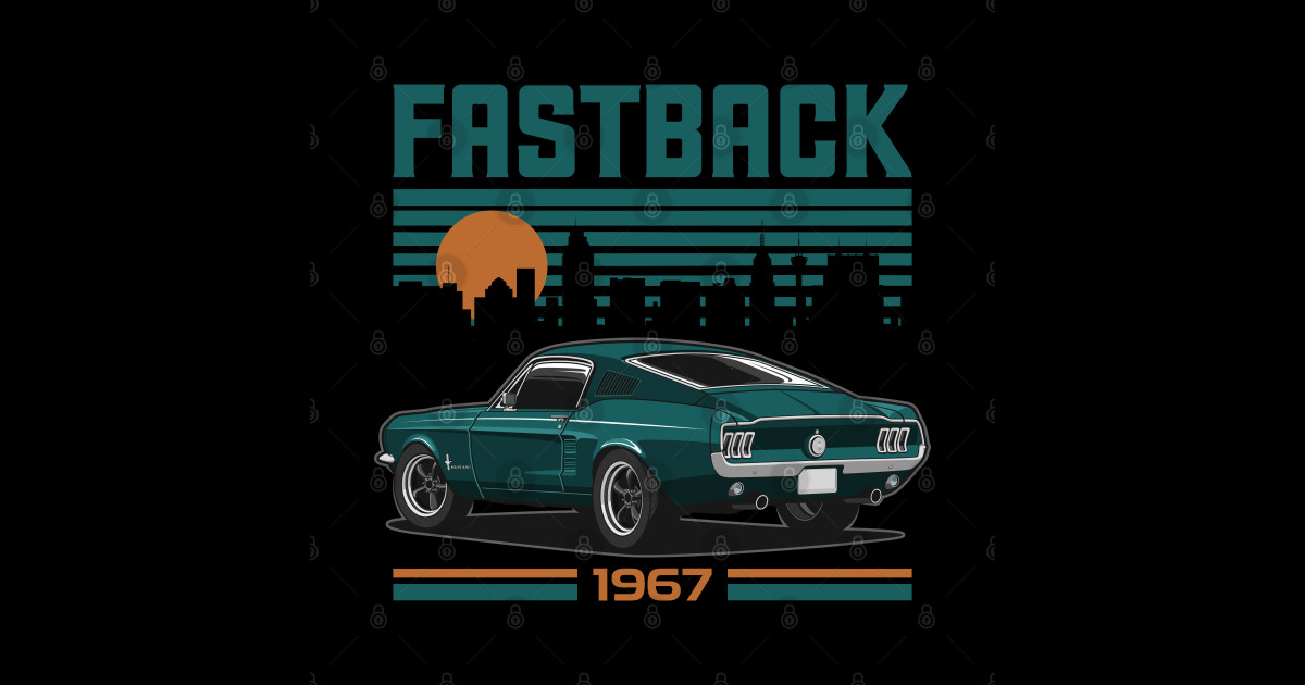 1967 Mustang GT Fastback - Mustang Gt - T-Shirt | TeePublic