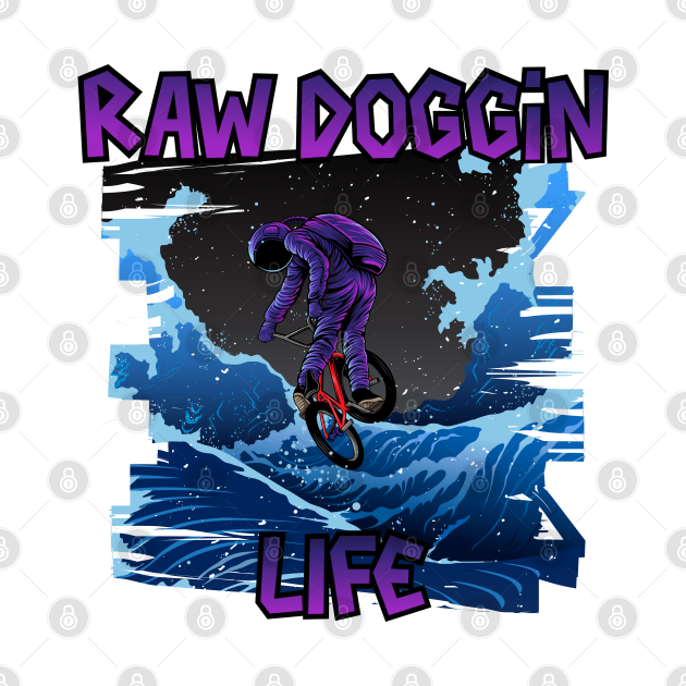 Raw Doggin Life, Moon Man - Living My Best Life - T-Shirt | TeePublic