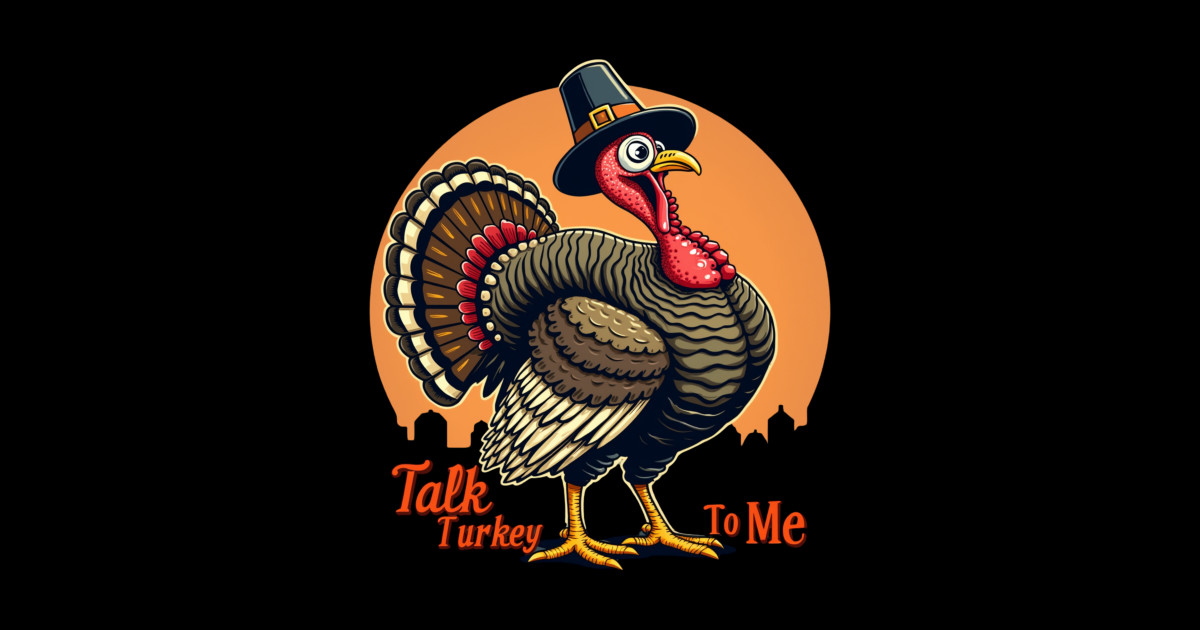Talk Turkey to Me, Retro Thanksgiving Humor, friendsgiving ...