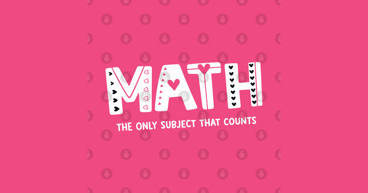 Math-the-Only-Subject-That-Counts - Math The Only Subject That Counts ...