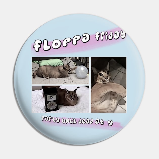 floppa friday - Floppa - Pin | TeePublic