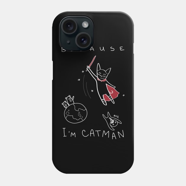 Because I'm Catman! ($ for SilverCord-VR) - Because Im Catman - Phone ...