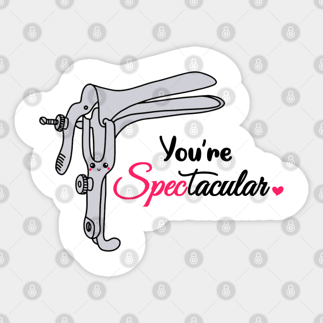 You're spectacular - Youre Spectacular - Sticker | TeePublic