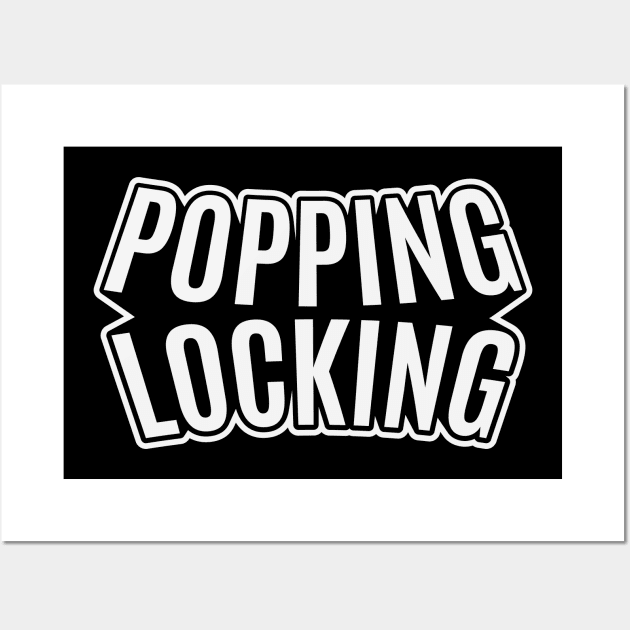 Popping and Locking - Breakdance - B-Boys and B-Girls - Popping And ...