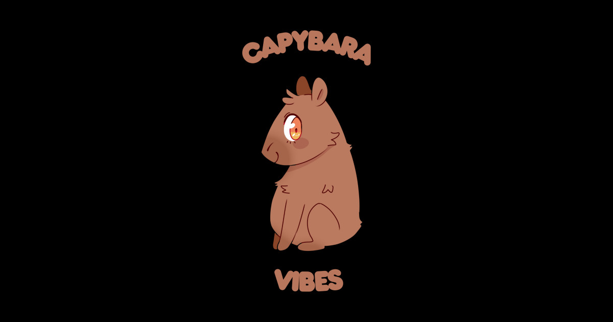 CAPYBARA VIBES- Capybara funny pun - Capybara - Sticker | TeePublic