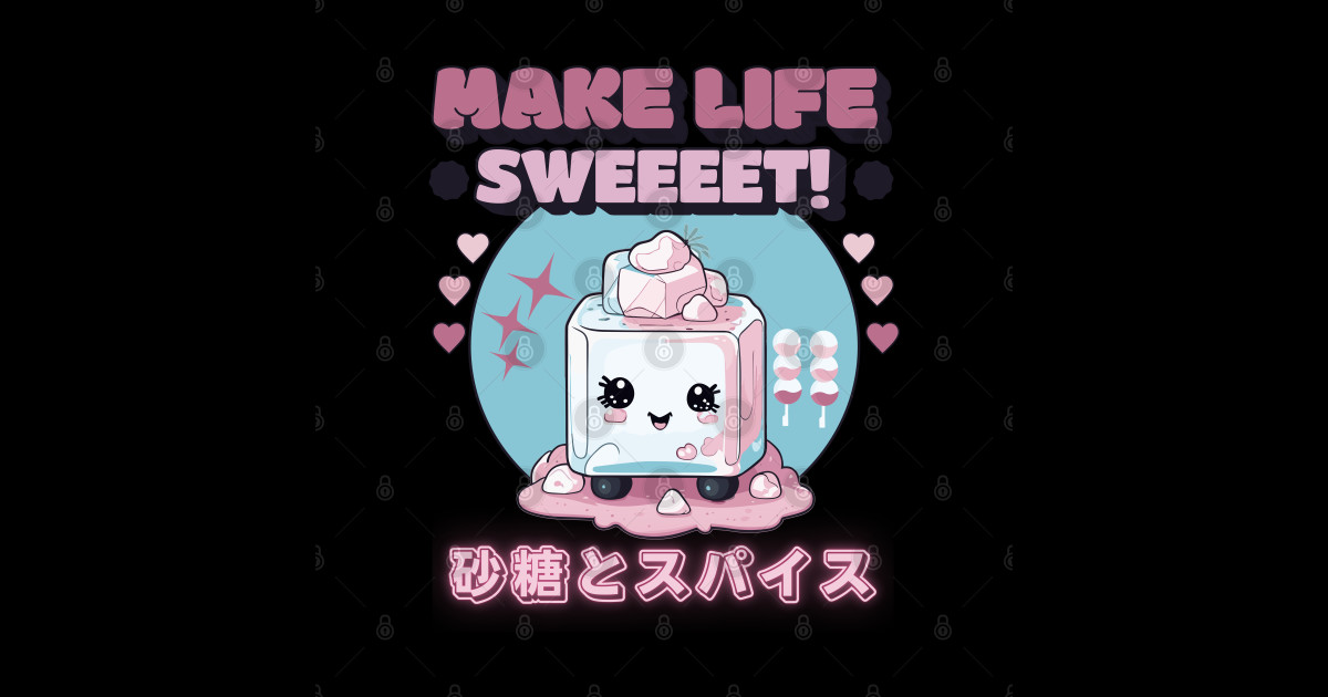 Make Life Sweeeet! Cute Japanese Kawaii Sugar Cube Foodie - Kawaii Food ...
