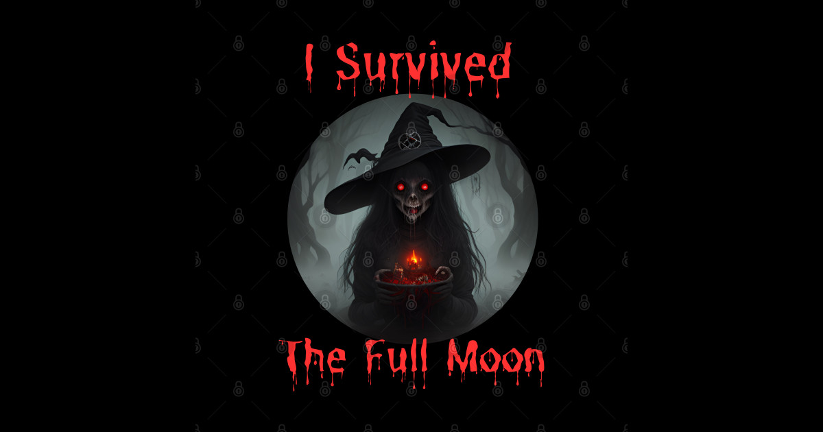 I survived the Full Moon - Full Moon - Sticker | TeePublic