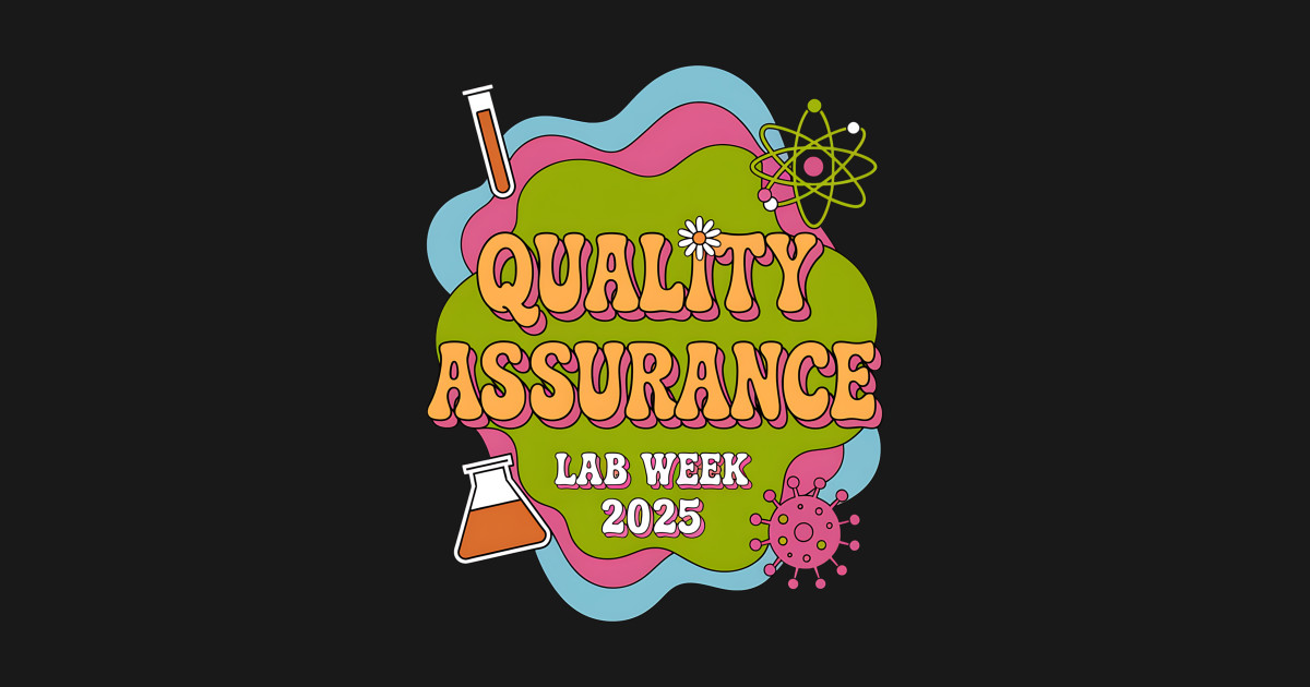 Quality Assurance Lab Scientist Lab Week Run 2025 - Quality - T-Shirt ...