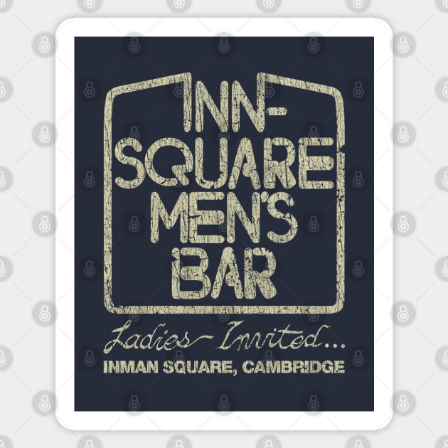 Inn-Square Men's Bar 1974 - Cambridge - Sticker | TeePublic