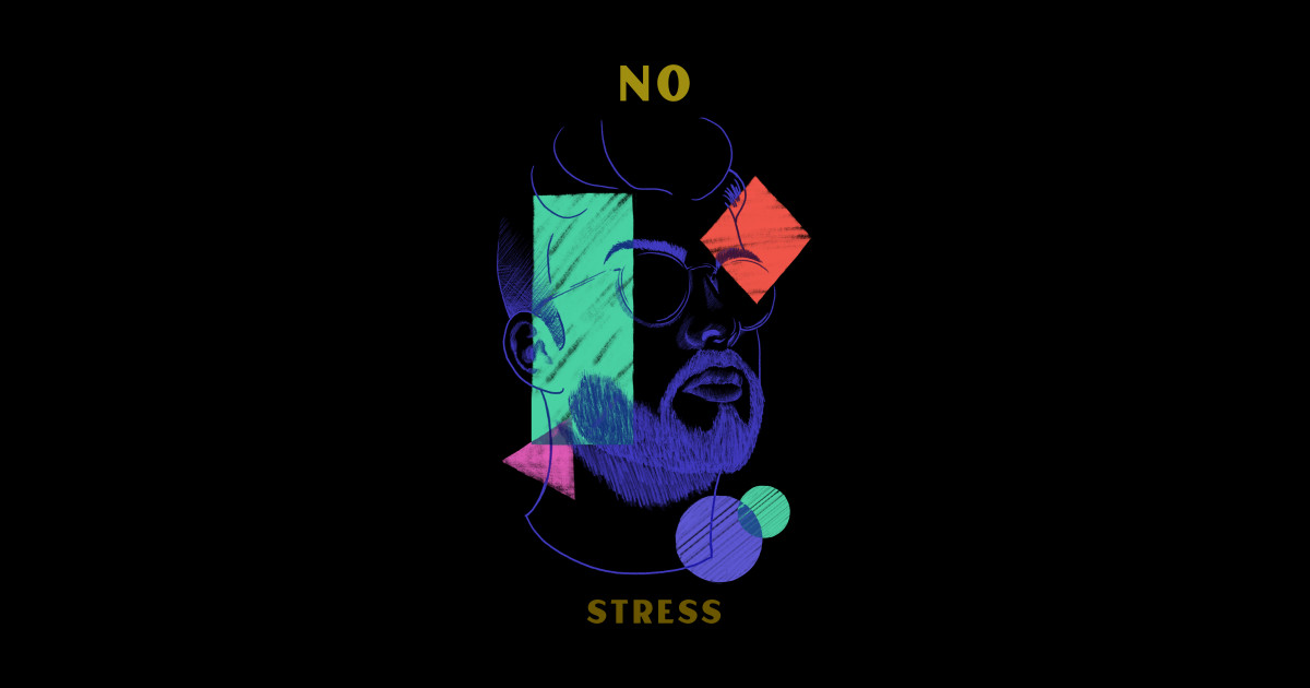No Stress Positive Mental State Male Portrait - No Stress - Sticker ...