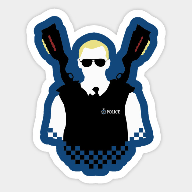 Here Come The Fuzz - Hot Fuzz - Sticker | TeePublic