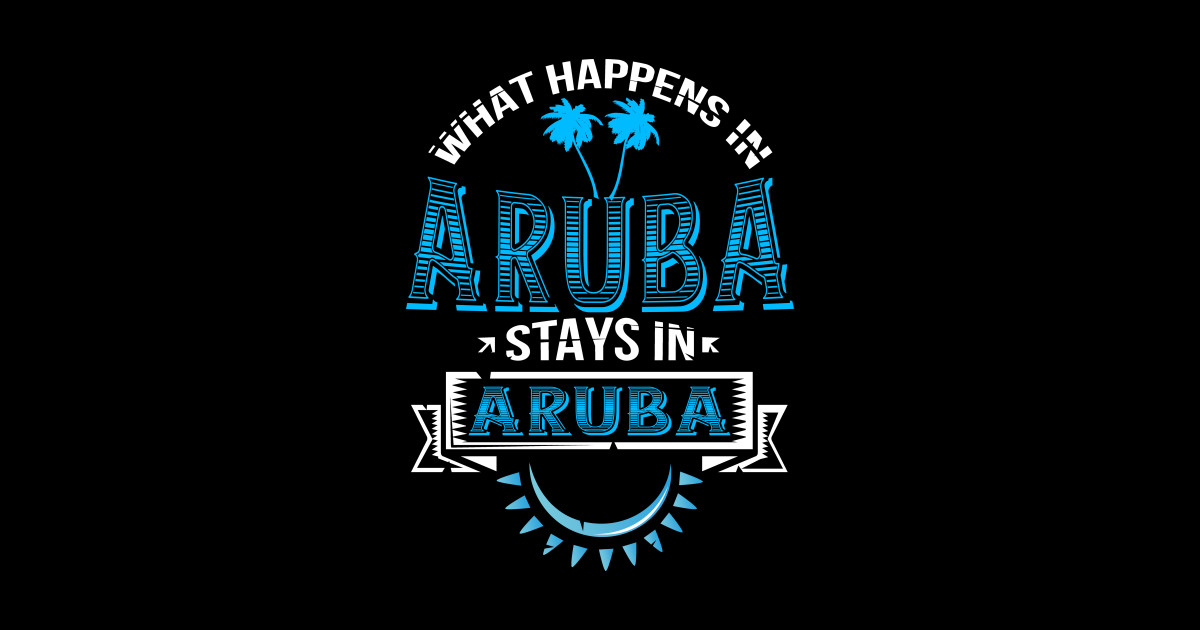 Aruba Caribbean Tropical Island Funny Saying - Aruba - Sticker | TeePublic