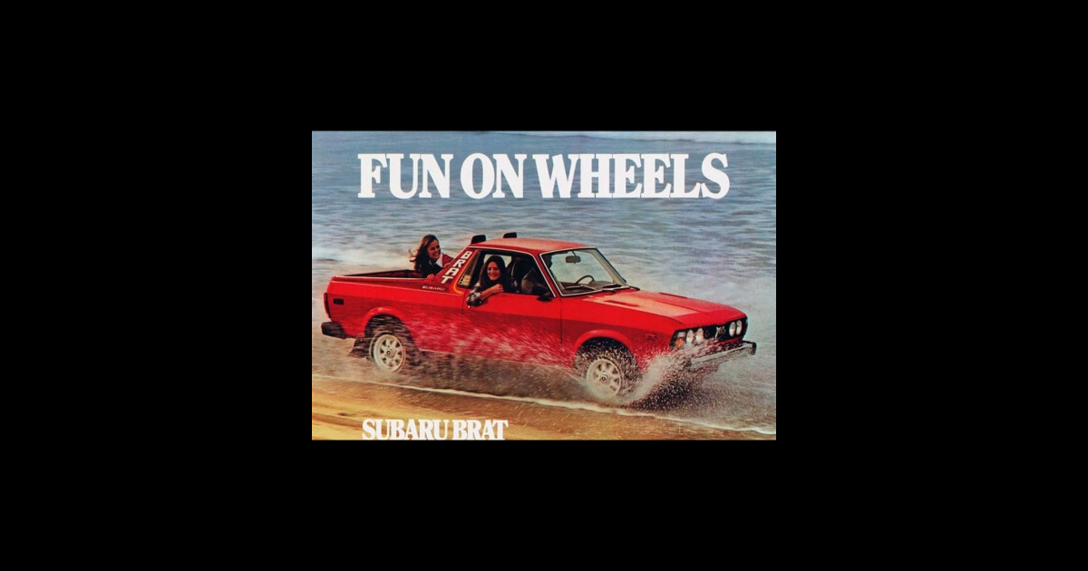 SUBARU BRAT- FUN ON WHEELS - Subaru Brat Fun On Wheels - Posters and ...