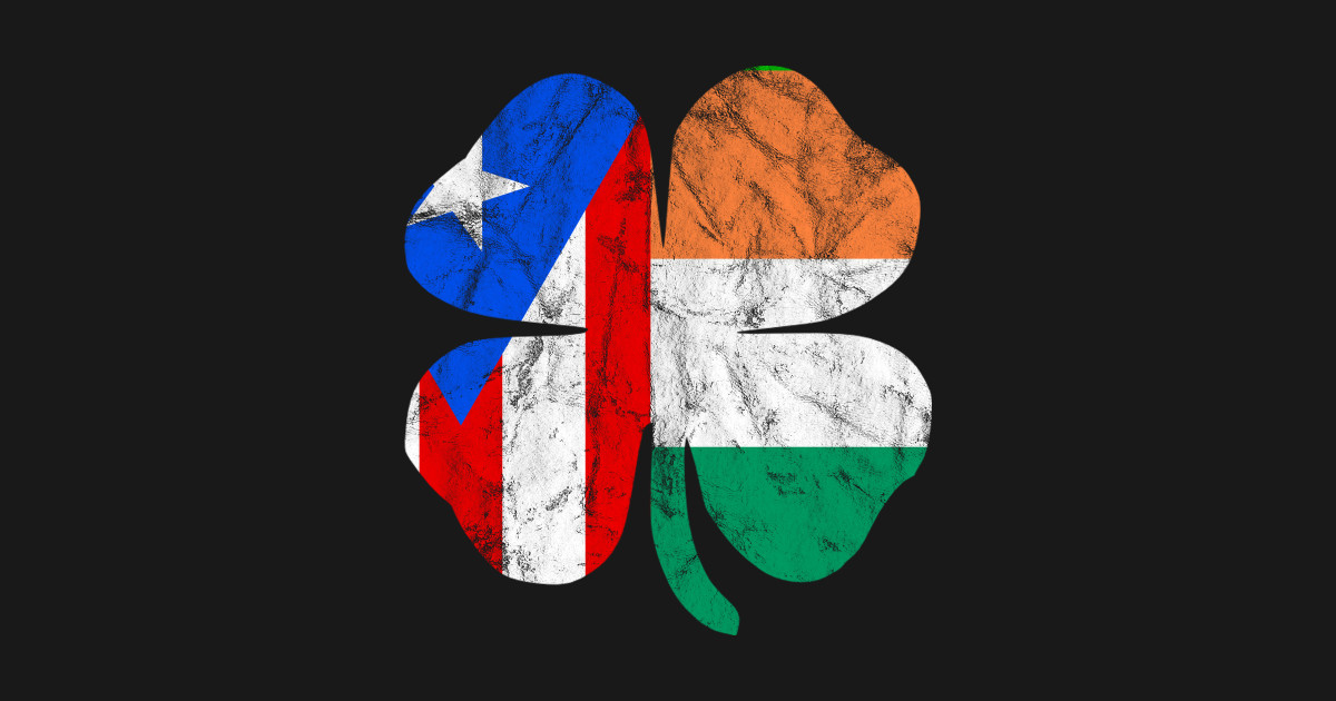 Irish Puerto Rican Shamrock St Patricks Day - Irish Puerto Rican - T ...