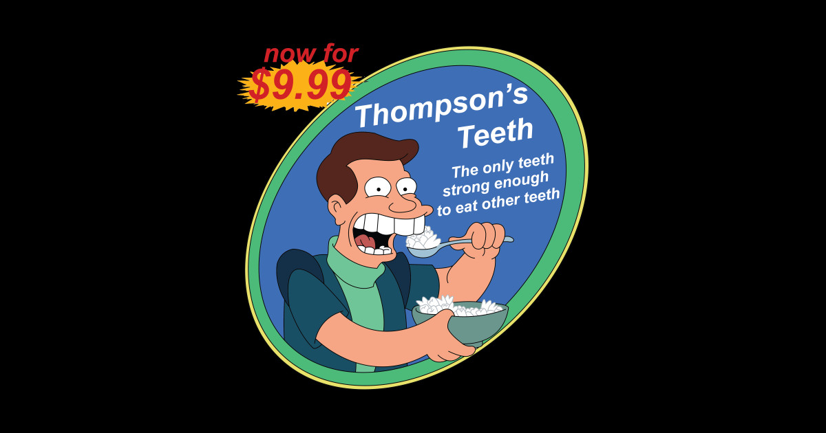 Thompson's Teeth - Futurama - Kids T-Shirt | TeePublic
