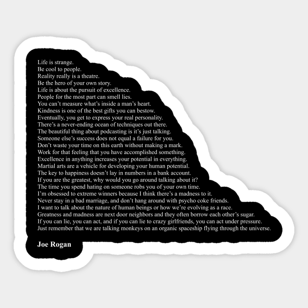 Joe Rogan Quotes - Joe Rogan - Sticker | TeePublic