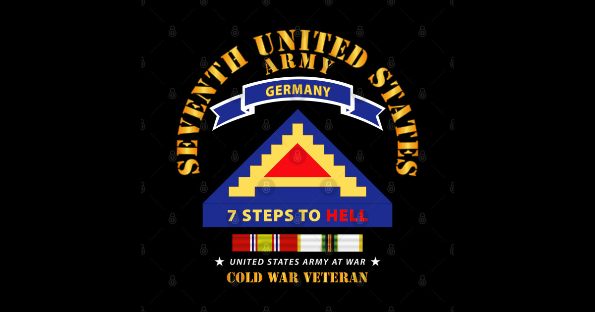 7th Unites States Army - 7 Steps to Hell w Germany Tab - SS w COLD WAR ...