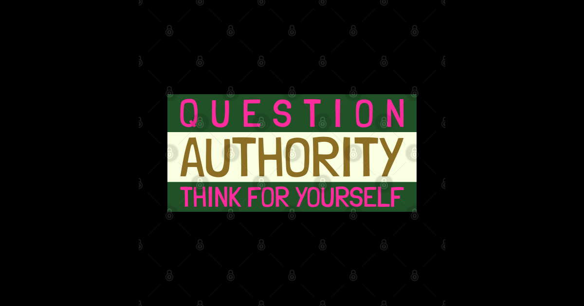 Question Authority - Authority Figure - Sticker | TeePublic
