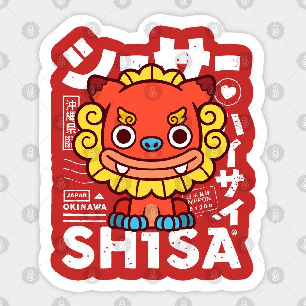 Shisa Kawaii - Shisa - Sticker | TeePublic
