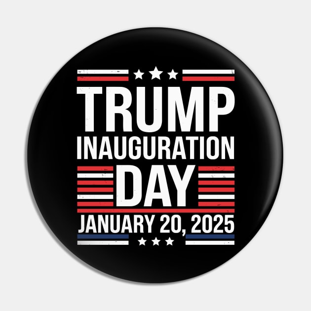 INAUGURATION DAY PRESIDENT DONALD TRUMP - Donald Trump - Pin | TeePublic