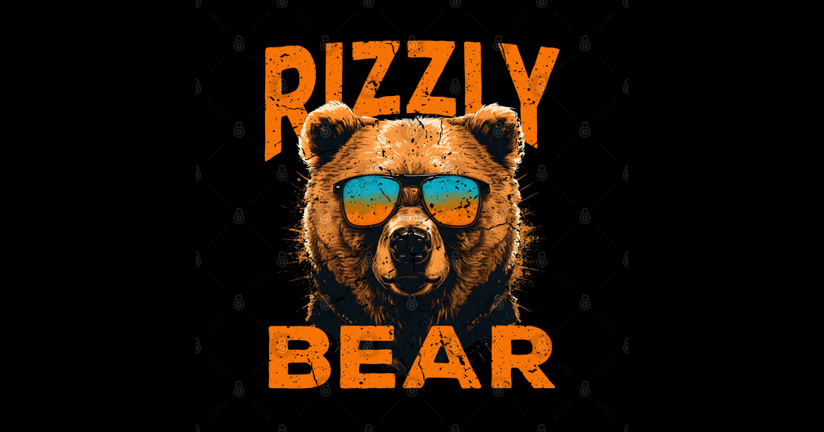 Rizzly Bear W Rizz Grizzly Bear - Rizzly Bear - Sticker | TeePublic