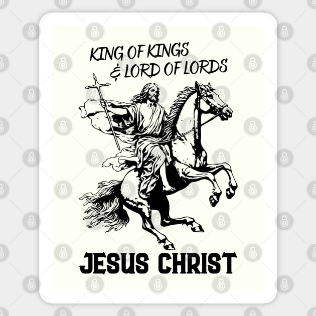 Jesus Christ King of Kings Lord of Lords - Jesus - Sticker | TeePublic