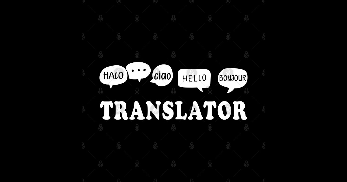 Translator - Interpreter - Sticker | TeePublic
