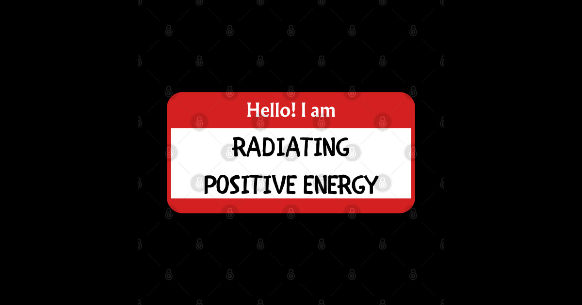 Hello! I am radiating positive energy. - Kindness Saying - Sticker ...