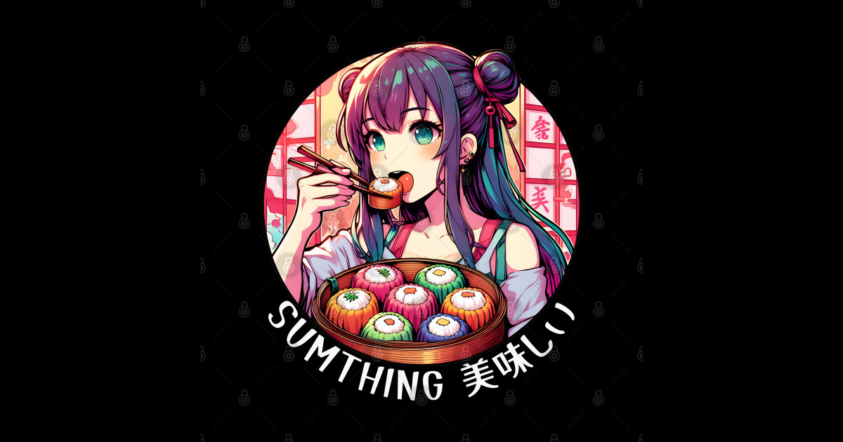 Dim sum Anime girl - Dim Sum - Posters and Art Prints | TeePublic