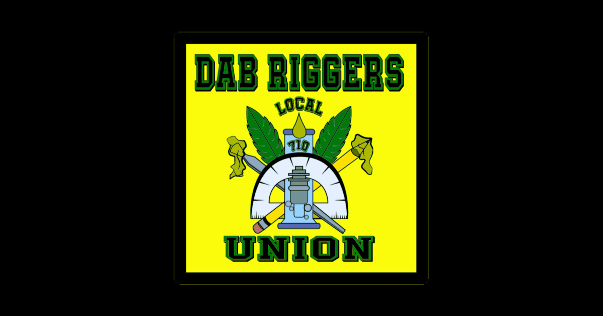 Dab Riggers Union - Funny - Sticker | TeePublic
