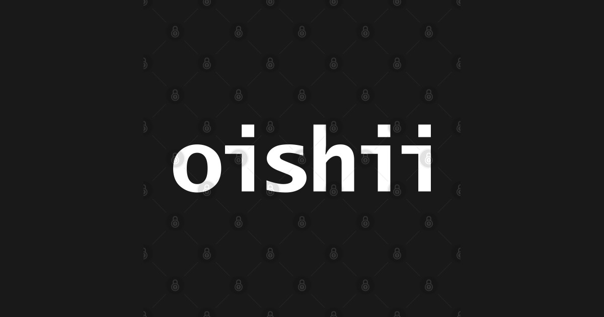 Oishii Minimal Typography White Text - Food - T-Shirt | TeePublic